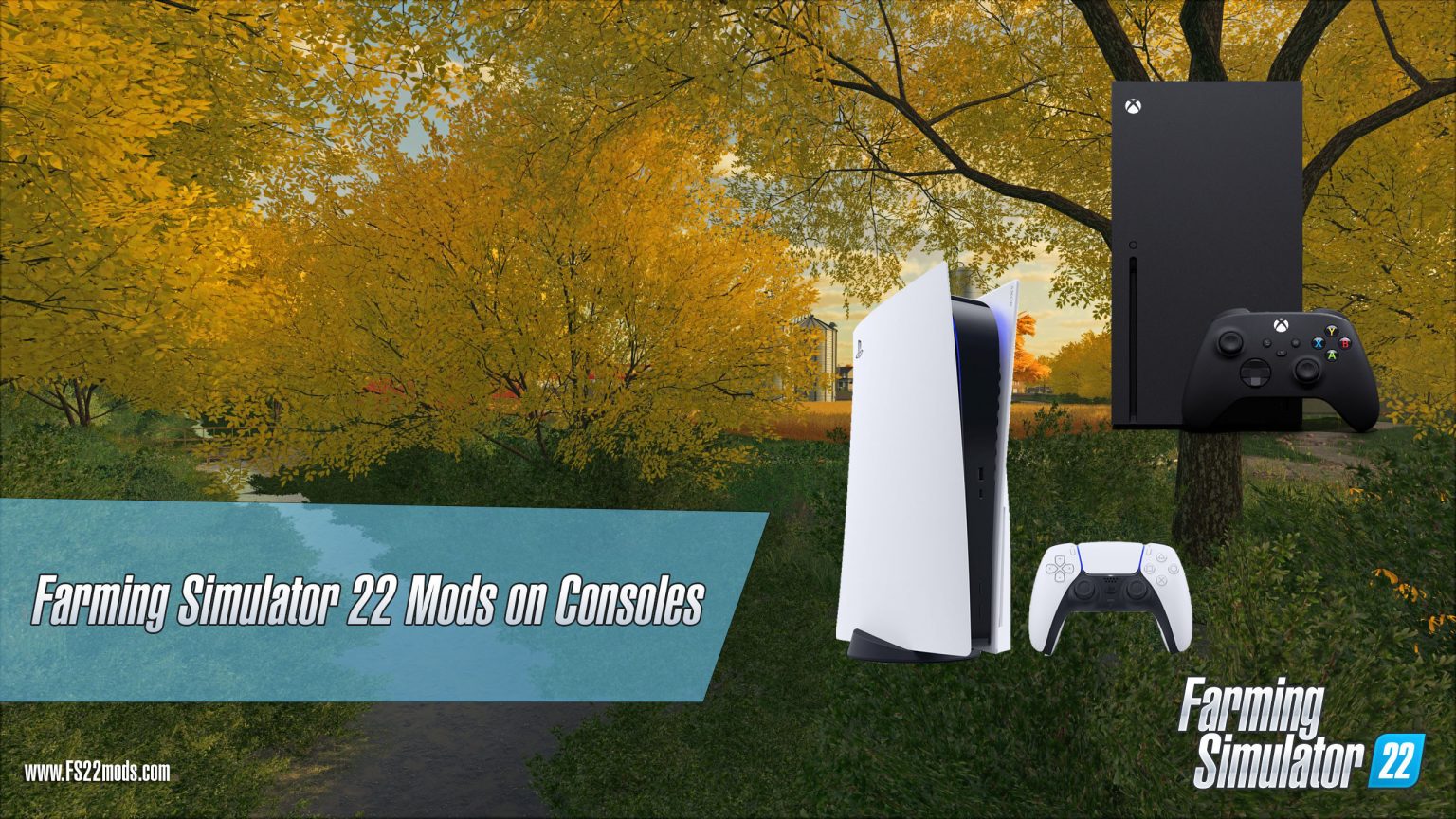 Farming Simulator 22 Mods on Consoles: PS5 / Xbox Series X/S