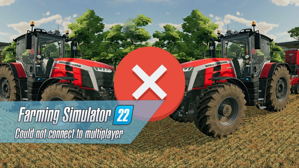 The Could not connect to multiplayer game message on FS22