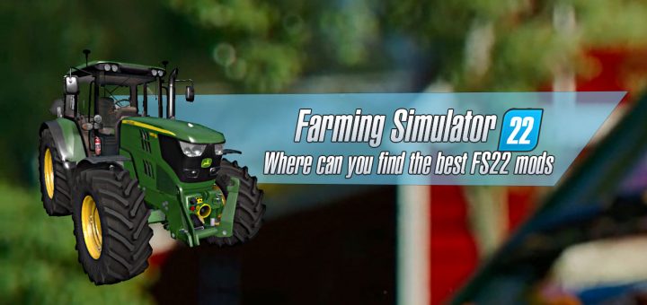 Farming Simulator 22 Mods | FS22 Mods Download PC