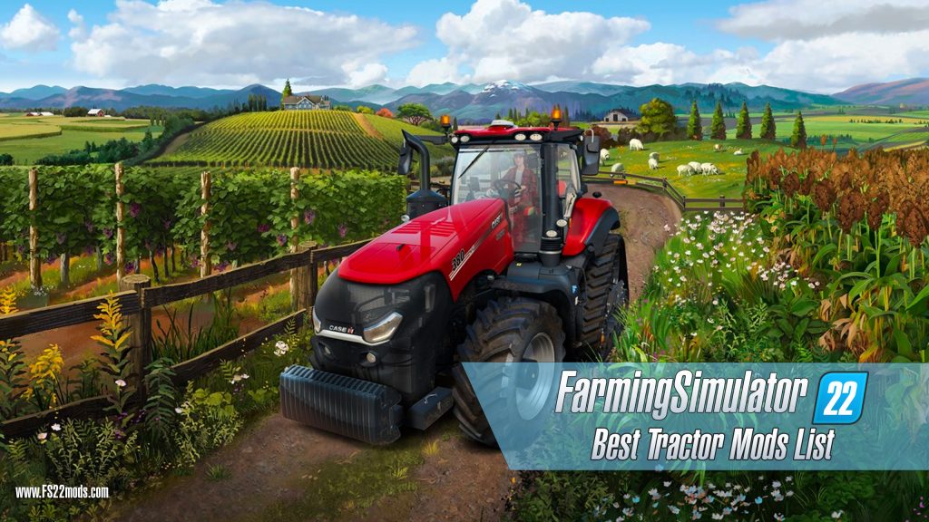 Best Tractors Mod List for FS22 | Farming Simulator 22