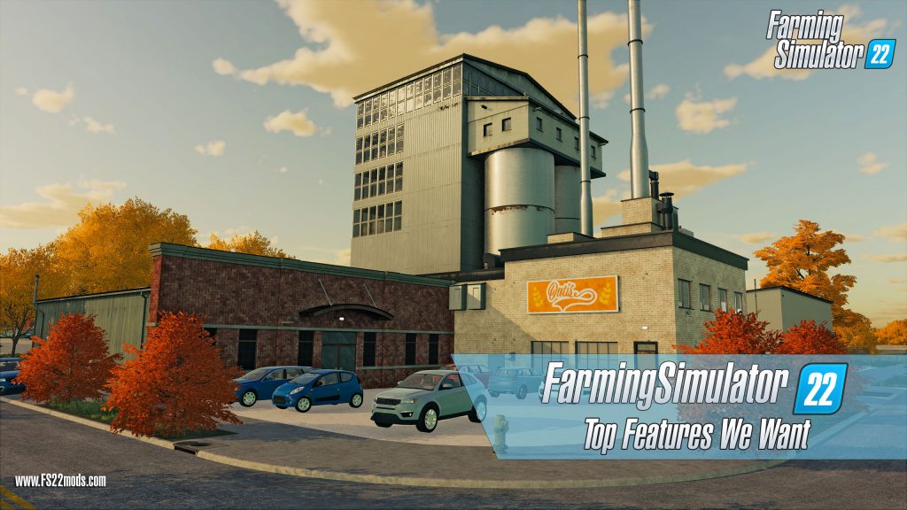 Top Features We Want In Farming Simulator 22 | fs22mods.com
