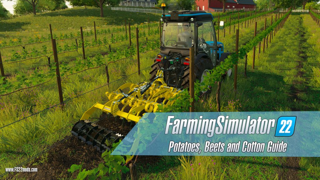 FS22 Potatoes, Beets and Cotton Guide | Farming Simulator 22