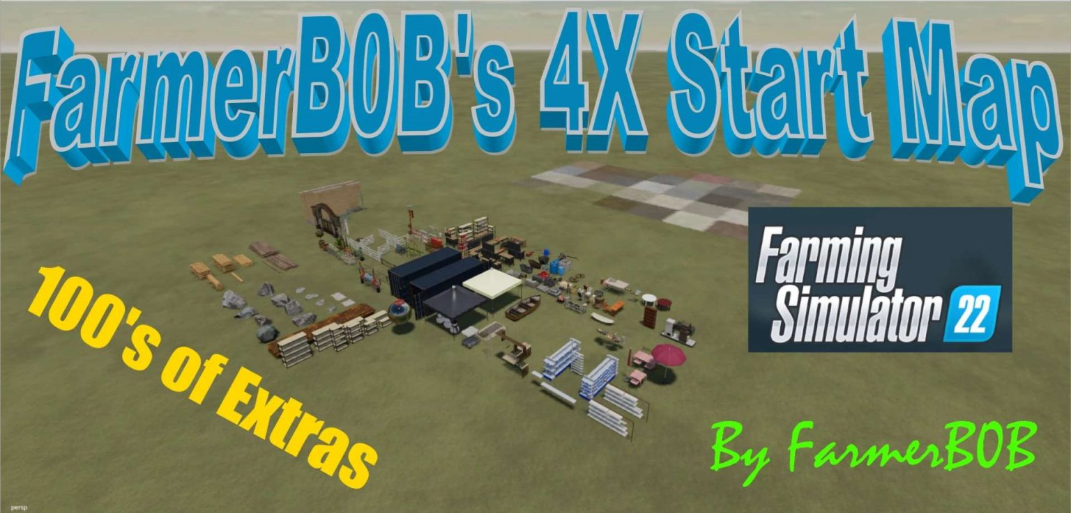 FarmerB0Bs 4X Start Map v1.0.0.0 - FS25 / FS22 Mod
