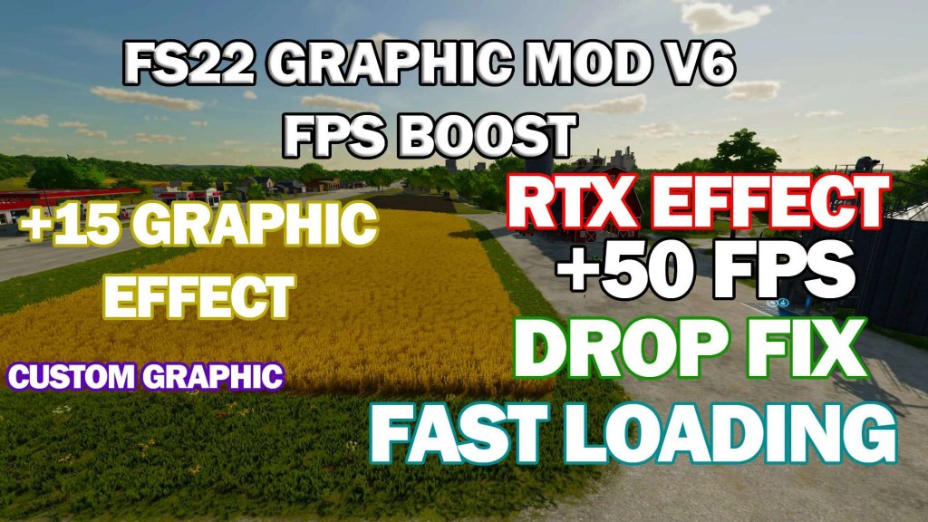 GRAPHIC MOD AND FPS BOOST +50 FPS v1.0.0.0 - FS25 / FS22 Mod