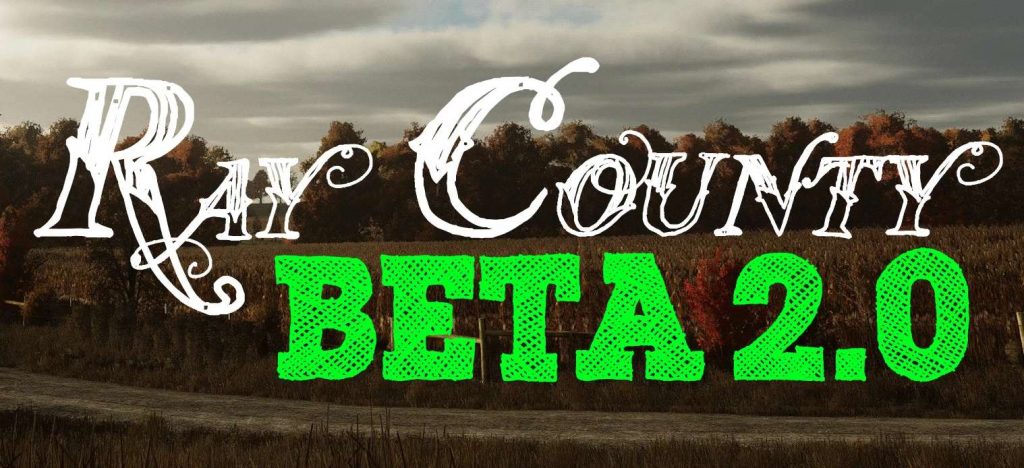Ray County, MO v1.0.0.0 - FS25 / FS22 Mod