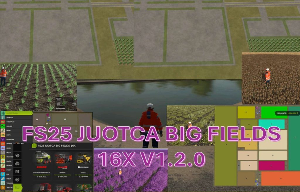 JUOTCA BIG FIELDS V1.2.0.0 - FS25 / FS22 Mod