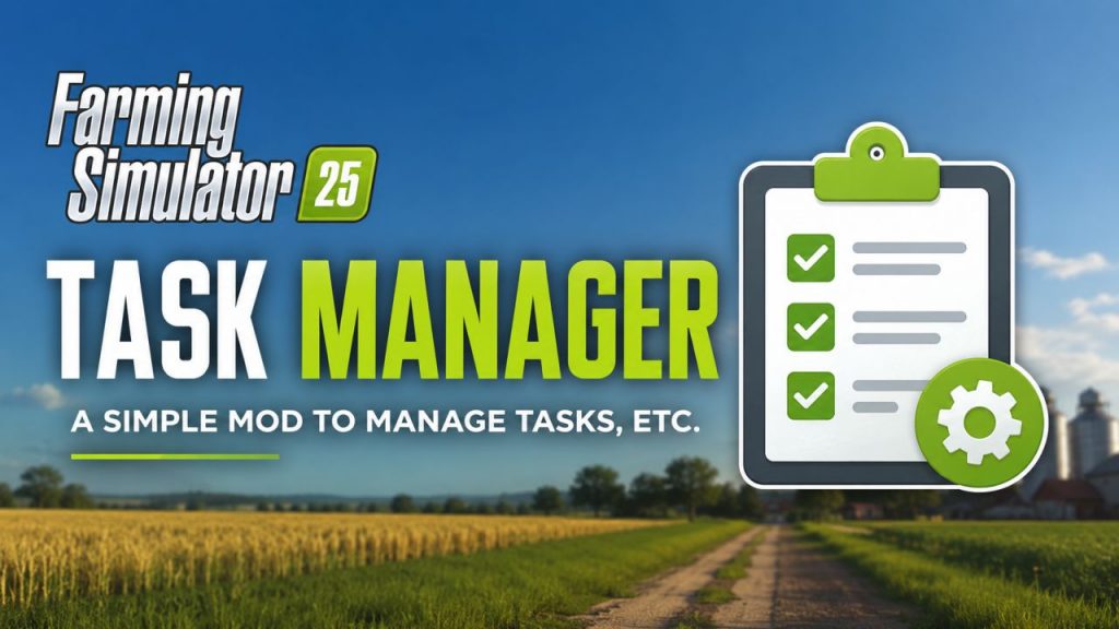 Task List V1.2.0.1 - FS25 / FS22 Mod